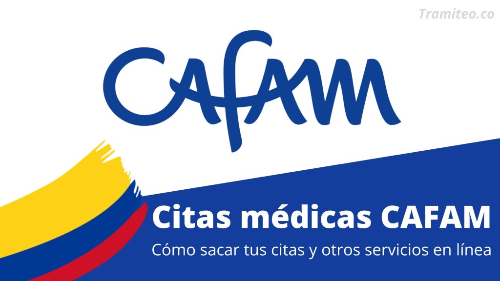 Obtén tu cita en el CAFAM de manera fácil y rápida en línea ...